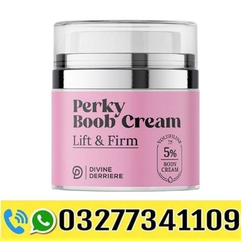 Perky Lift And Firm Breast Cream In Pakistan 032 77341109