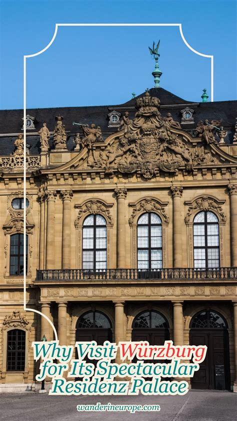 Why Visit Würzburg For Its Spectacular Residenz Palace