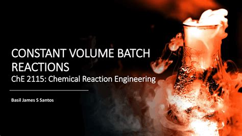 Chemical Reaction Engineering Constant Volume Batch Reactions