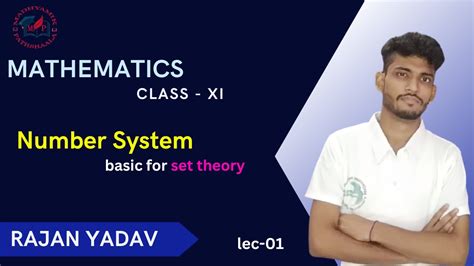 Sets Class 11 Basic Math Chapter 1 Lec01 Set Theory 1 Ncert Number System Basic Iit
