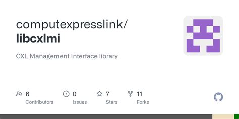 Github Computexpresslinklibcxlmi Cxl Management Interface Library
