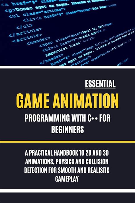 Essential Game Animation Programming With C For Beginners A Practical Handbook To D And D