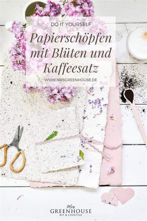 Diy Handgeschöpftes Papier Lässt Sich Ganz Einfach Selber Herstellen Ideal Für Briefpapier