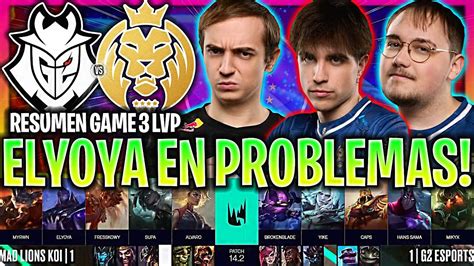 Elyoya En Problemas Contra G2 G2 Vs Mdk Game 3 Resumen Lec Invierno Final 2024 Lvp Youtube