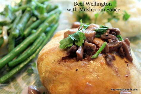 Delicious Beef Wellington With Mushroom Sauce Food Huntress