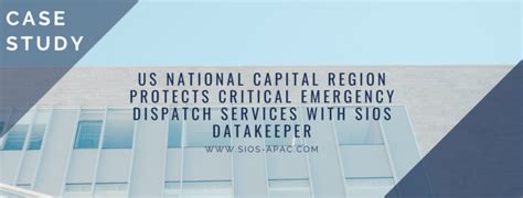 Us National Capital Region Protects Critical Emergency Dispatch