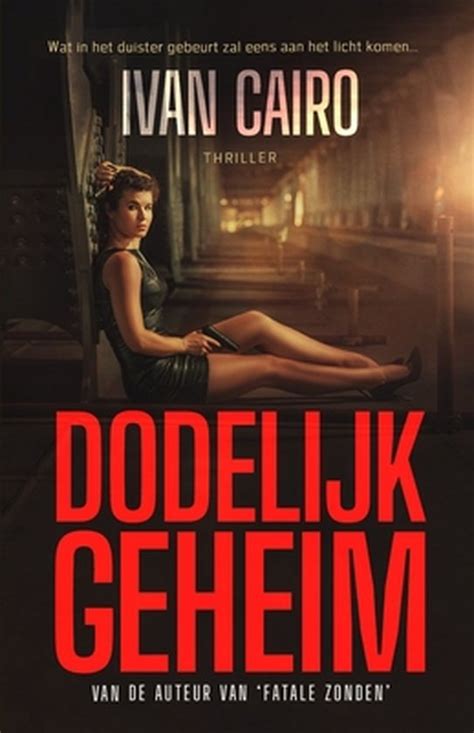 Dodelijk Geheim Ivan Cairo 9798483429241 Boeken Bol