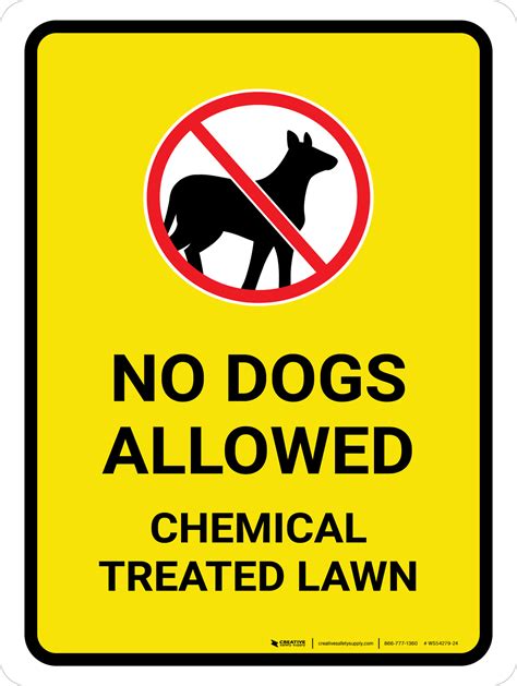 No Dogs Allowed Chemical Treated Lawn With Icon Portrait Wall Sign