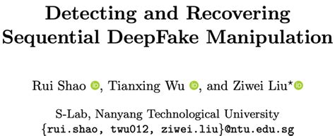 让换脸无所遁形南洋理工发布全球首个DeepFake篡改序列检测还原数据集ECCV 腾讯云开发者社区 腾讯云