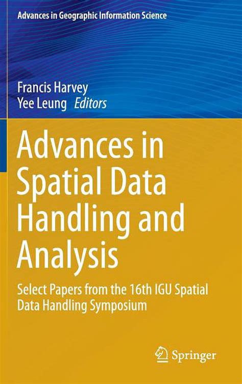 Advances In Geographic Information Science Advances In Spatial Data