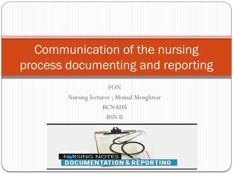 Communication Of The Nursing Process Documenting And Reporting Pptx