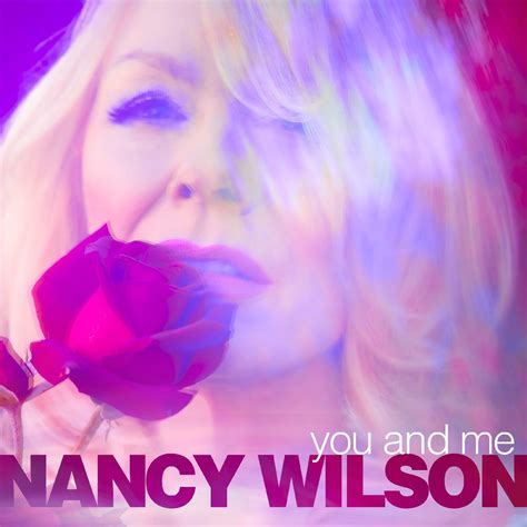 Nancy Wilson You And Me Iheart
