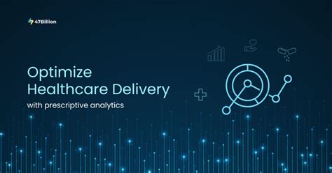 how to successfully use prescriptive analytics to optimize healthcare