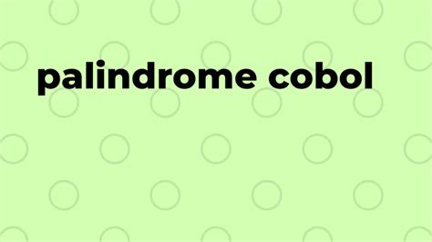 Solved Palindrome In Cobol Sourcetrail