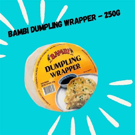 Halal Certified Bambi Dumpling Wrapper 250g If Outside Metro Manila