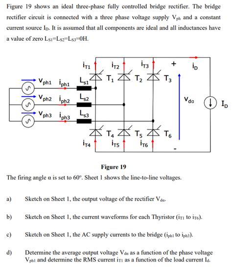 Figure 19 Shows An Ideal Three Phase Fully Controlled