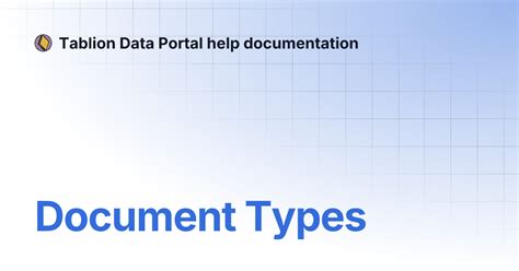 Document Types Tablion Data Portal Help Documentation