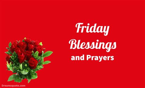 Happy Friday Blessings And Prayers Dreams Quote