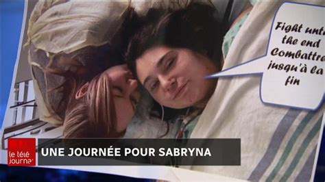Une Journée Pour Sabryna Mongeon Radio Canada