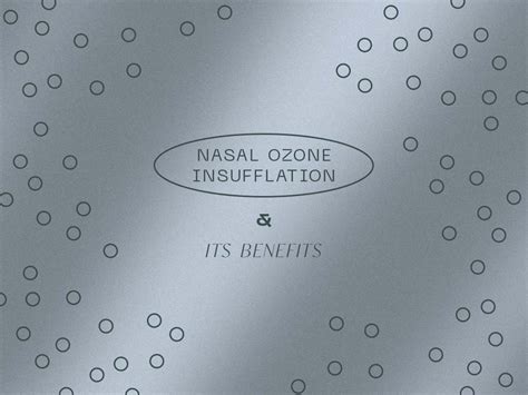 Ozone Insufflation And Its Benefits Livv