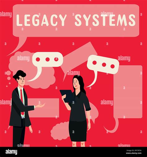 Sign Displaying Legacy Systems Concept Meaning Old Method Technology
