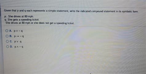 Solved Given That P And Q Each Represents A Simple