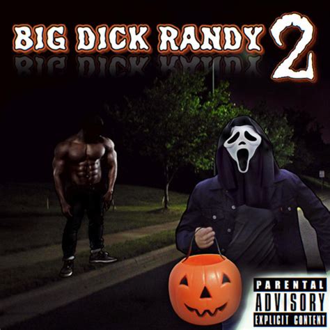 Stream Big Dick Randy 2 By Digbar Listen Online For Free On Soundcloud
