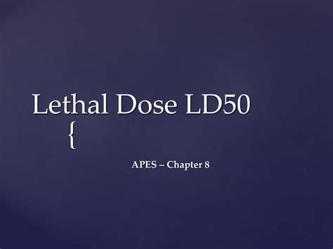 Lethal Dose 50