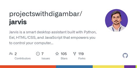 Github Projectswithdigambar Jarvis Jarvis Is A Smart Desktop Assistant Built With Python Eel