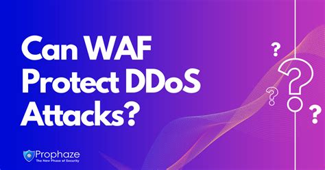 can waf protect ddos attacks cloud waf