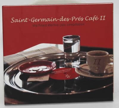 Saint Germain Des PrÉs CafÉ Ii 2 Finest Electro Jazz Compilation Cd