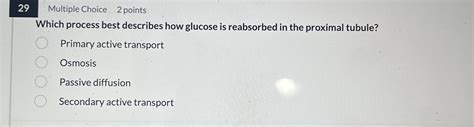 Solved 29multiple Choice2 ﻿pointswhich Process Best