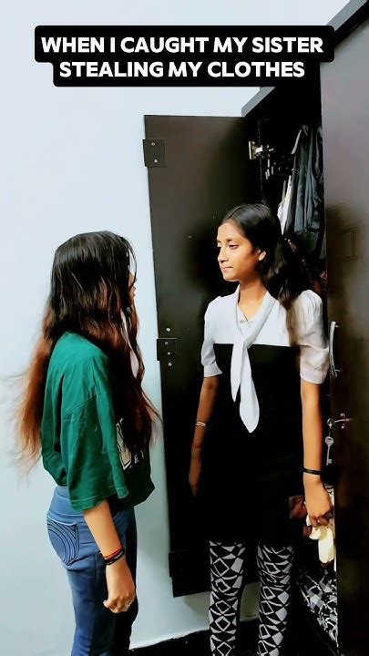When I Caught My Sister Stealing My Clothes 🤨youtubeshorts
