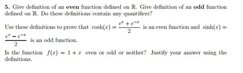 Solved 5 Give Definition Of An Even Function Defined On R