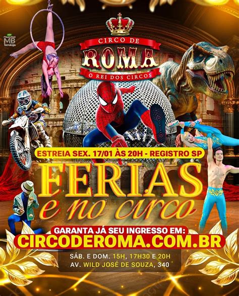 Circo De Roma Grande Estréia 1701 às 20h 🥳 Circo De Facebook