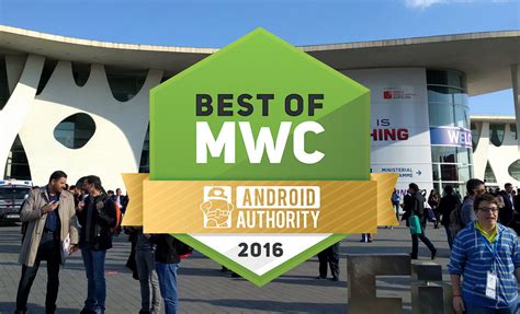 Best Of Mwc 2016 The Most Impressive Products From The Show