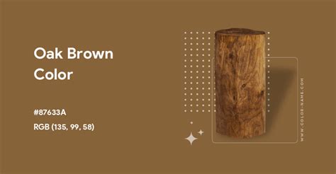 Oak Brown Color Hex Code Is 87633a