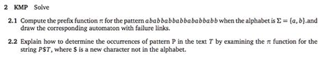 Solved 2 Kmpsolve 21 Compute The Prefix Function For The Pattern Bab