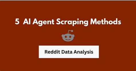Reddit Data Analysis 5 Proven Ai Agent Scraping Methods Tooljunction