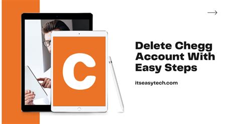 How To Delete Chegg Account Permanently Easy Steps