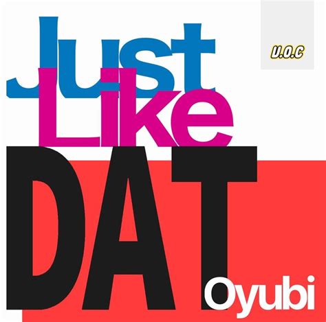【news】oyubi 新作『just Like Dat Ep』を414にvibes Only Traxよりリリース