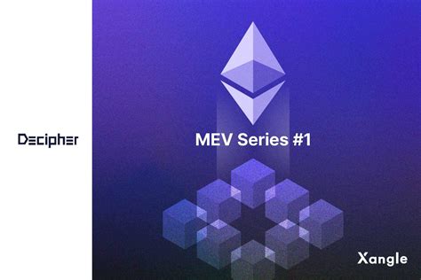 [mev 시리즈 ①] Mev 개념 및 부정적 영향을 줄이기 위한 전략