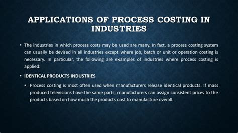 Top 10 Applications Of Process Costing In Different Industries