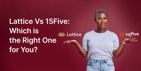 Lattice Vs 15five Which Is The Right One For You
