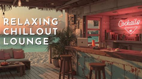 Ocean Jazz Vibes Relaxing Chillout Lounge Music For Sunset Beach Bar
