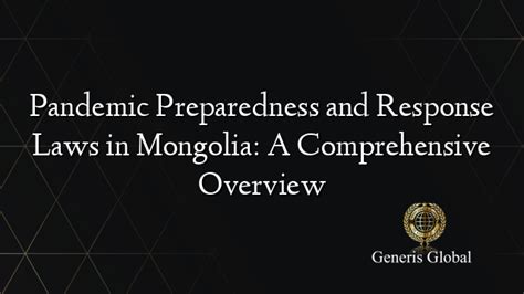 Pandemic Preparedness And Response Laws In Mongolia A Comprehensive