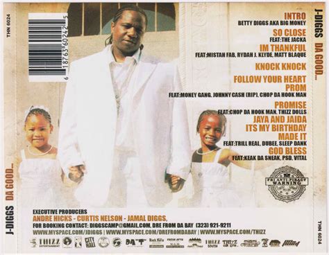 Da Good By J Diggs Cd 2009 Thizz Entertainment In Vallejo Rap