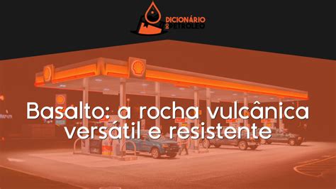 Basalto A Rocha Vulcânica Versátil E Resistente