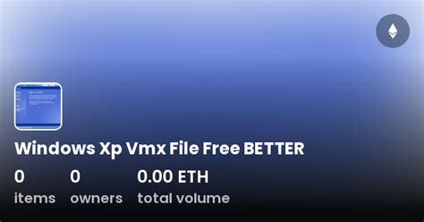 Windows Xp Vmx File Free Better Collection Opensea