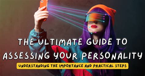 The Ultimate Guide To Assessing Your Personality Understanding The